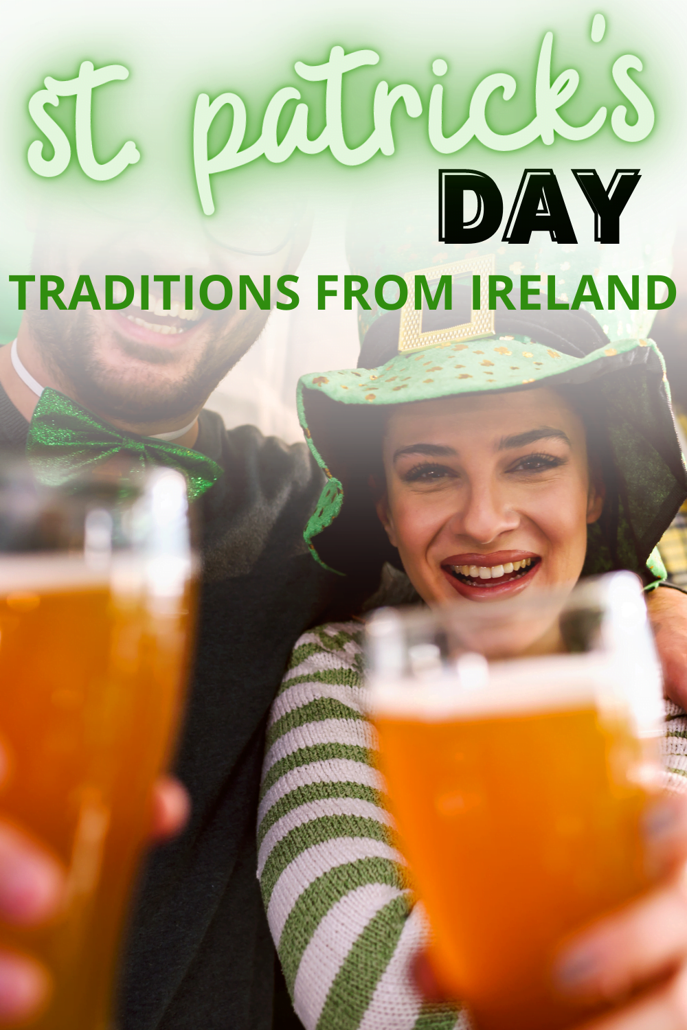How do the Irish Celebrate St. Patrick's Day - Fun Celebrations in Ireland