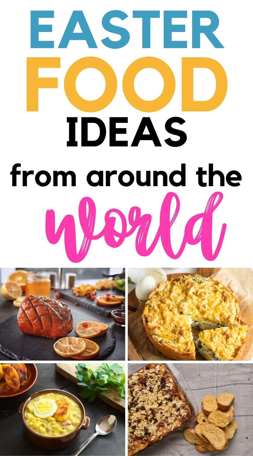 30+ Tasty Easter Food Traditions Around the World