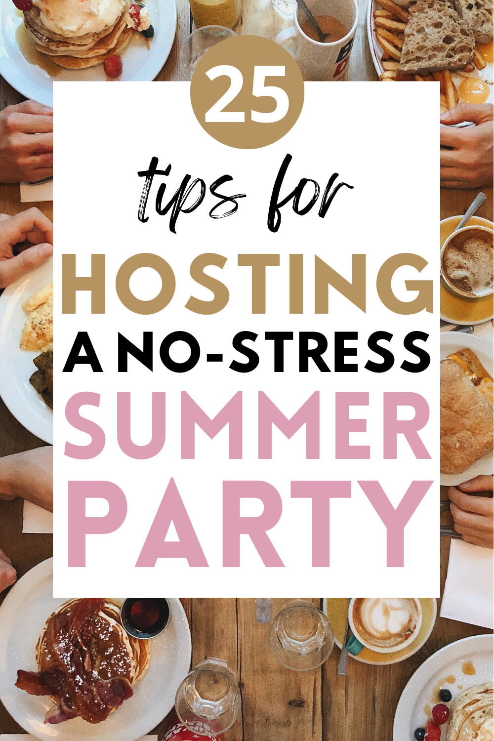 How to Host a No-Stress Summer Gathering