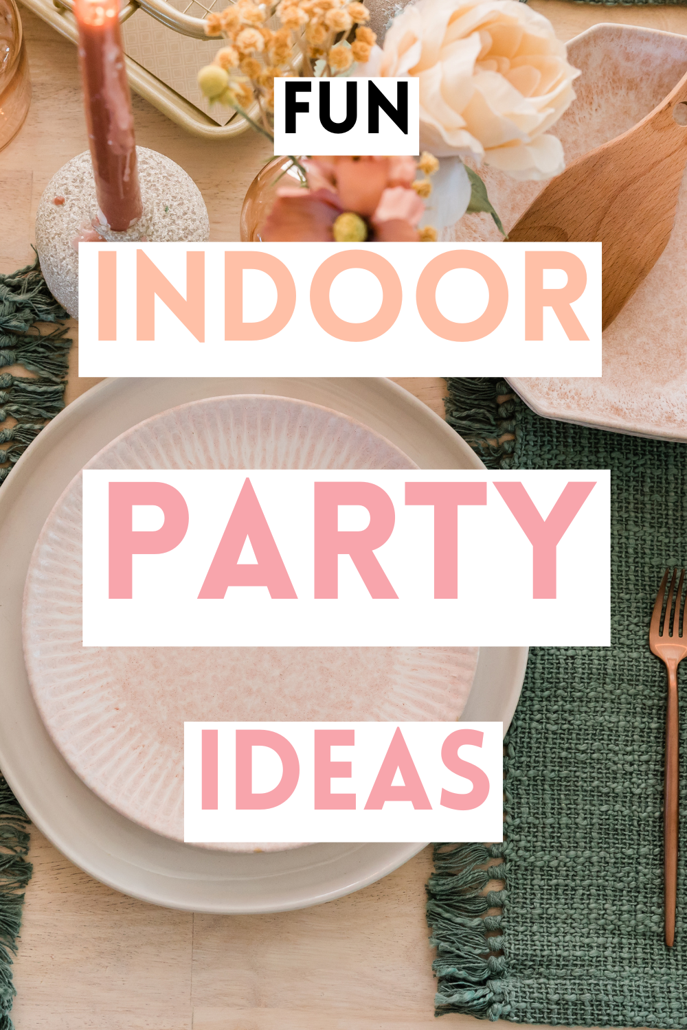 Fun Indoor Party Ideas That Don’t Feel Boring