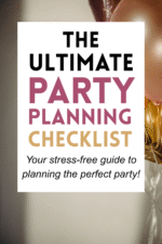 Ultimate Party Planning Checklist (with Timeline!)