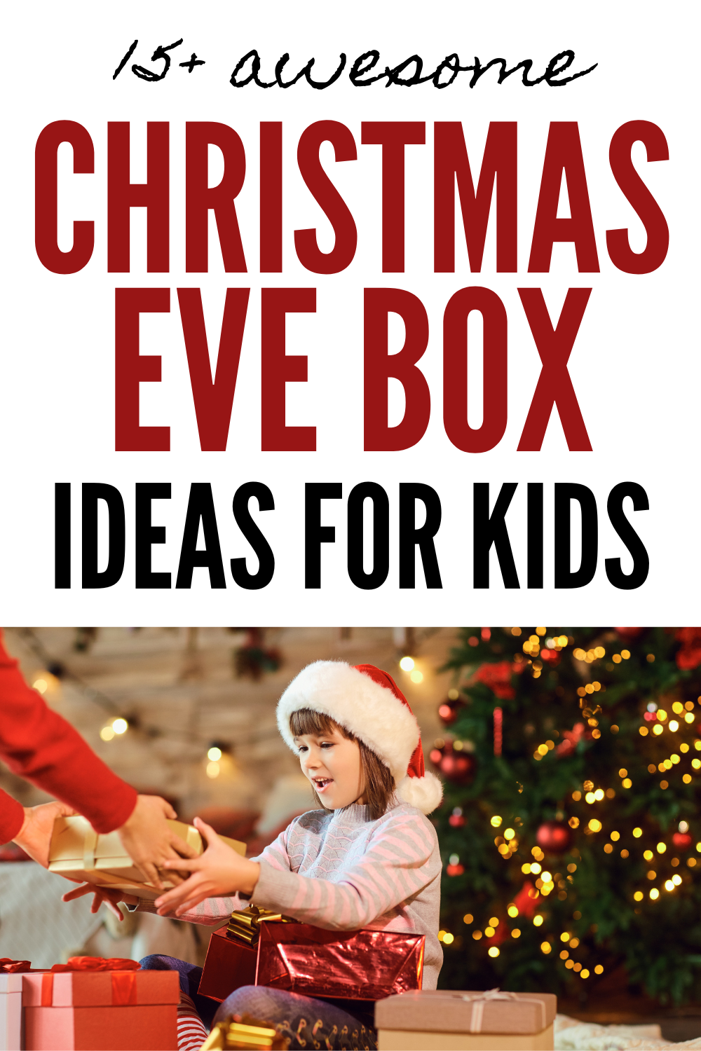 15 Christmas Eve Box Ideas Your Kids Will Love